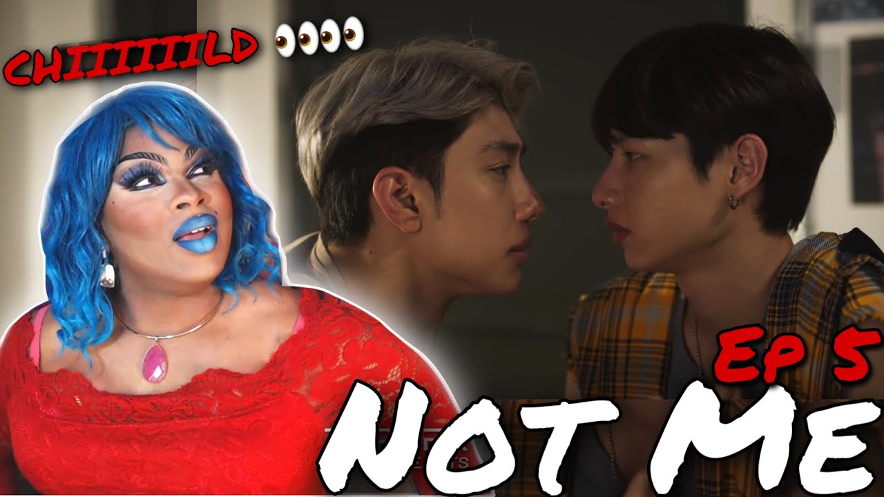 GRAM!! I Was Not Ready | NOT ME เขา...ไม่ใช่ผม - EP.5 | REACTION - YouTube