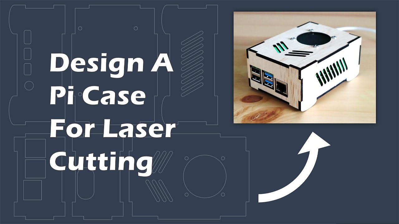 How To Design A Pi Case For Laser Cutting – In Depth Tutorial - YouTube