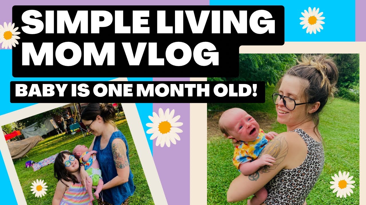 Simple Living Mom Vlog • Baby is 1 Month old!!! #momlife #momvlog # ...