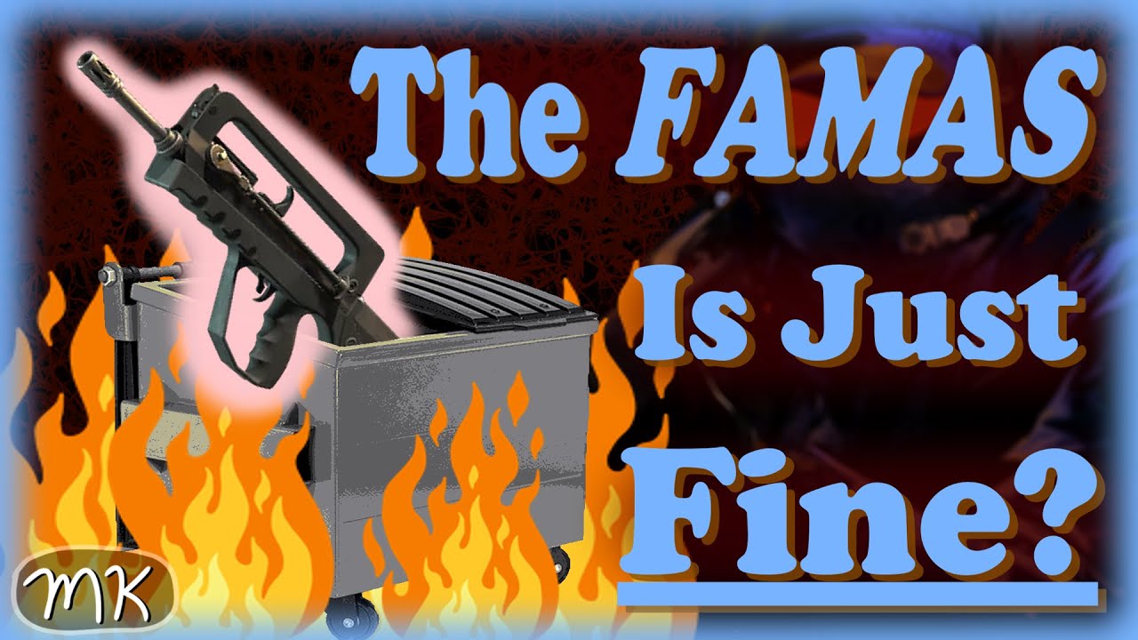 No, Don't Buff The FAMAS. - YouTube