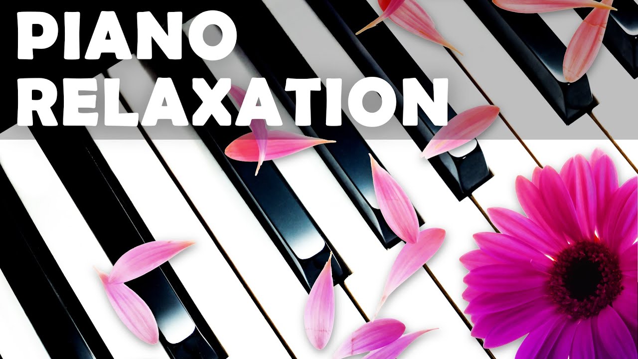 Musique instrumentale au piano pour relaxer | Routine de 30 minutes ...
