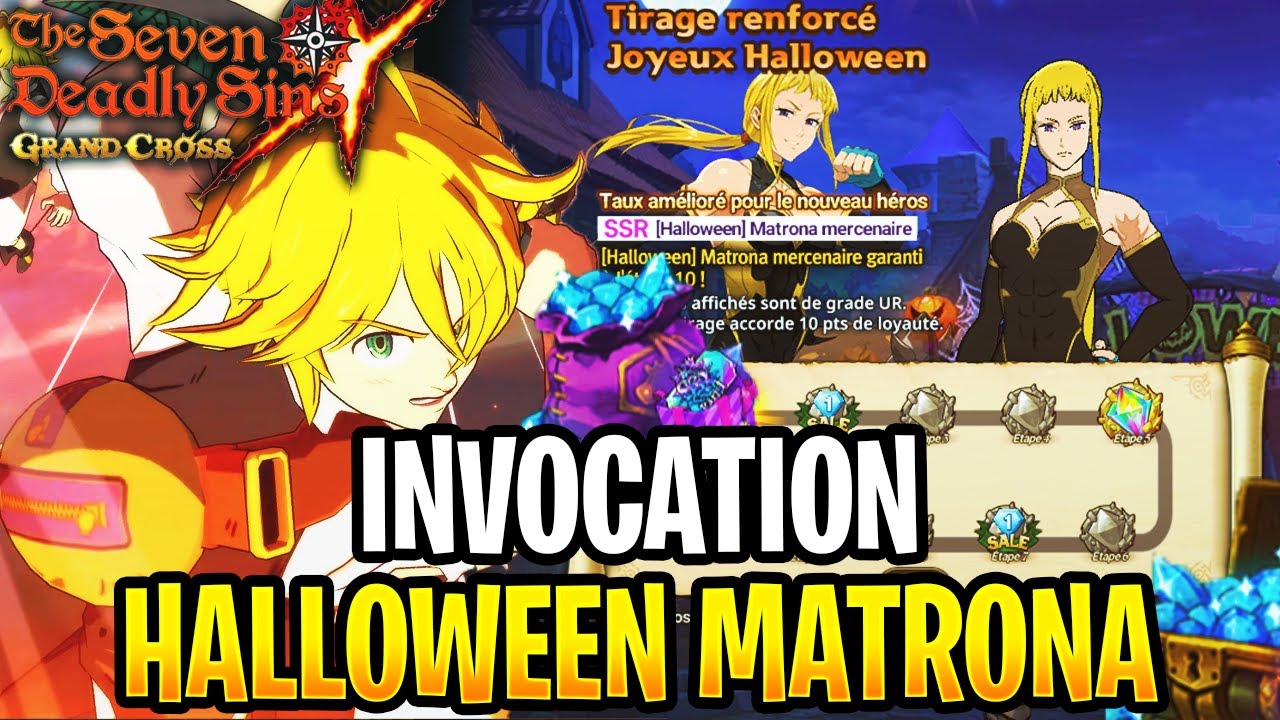 INCROYABLE INVOCATION HALLOWEEN MATRONA ! | Seven Deadly Sins Grand ...