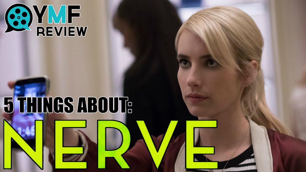 Nerve - Movie Review (5 Things To Know From Your Movie Friend) - YouTube