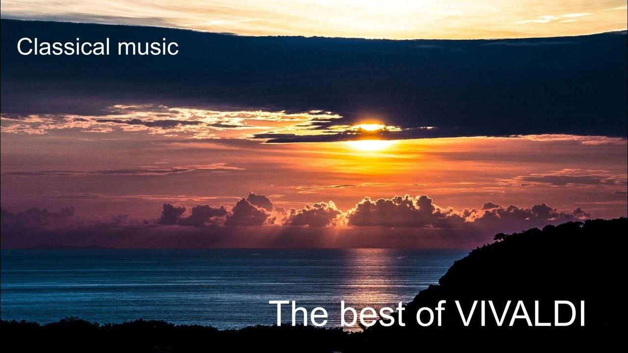 Classical music. The best of VIVALDI - YouTube