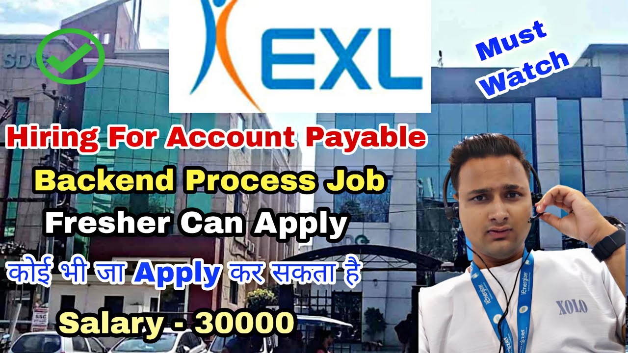 Exl Pvt Ltd Recruitment || Account Payable Job || Backend Process Job || Fresher Job in Noida ...