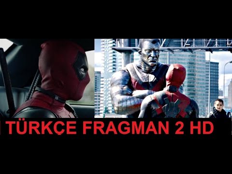 Deadpool | Türkçe Dublaj Fragman 2 | 2016