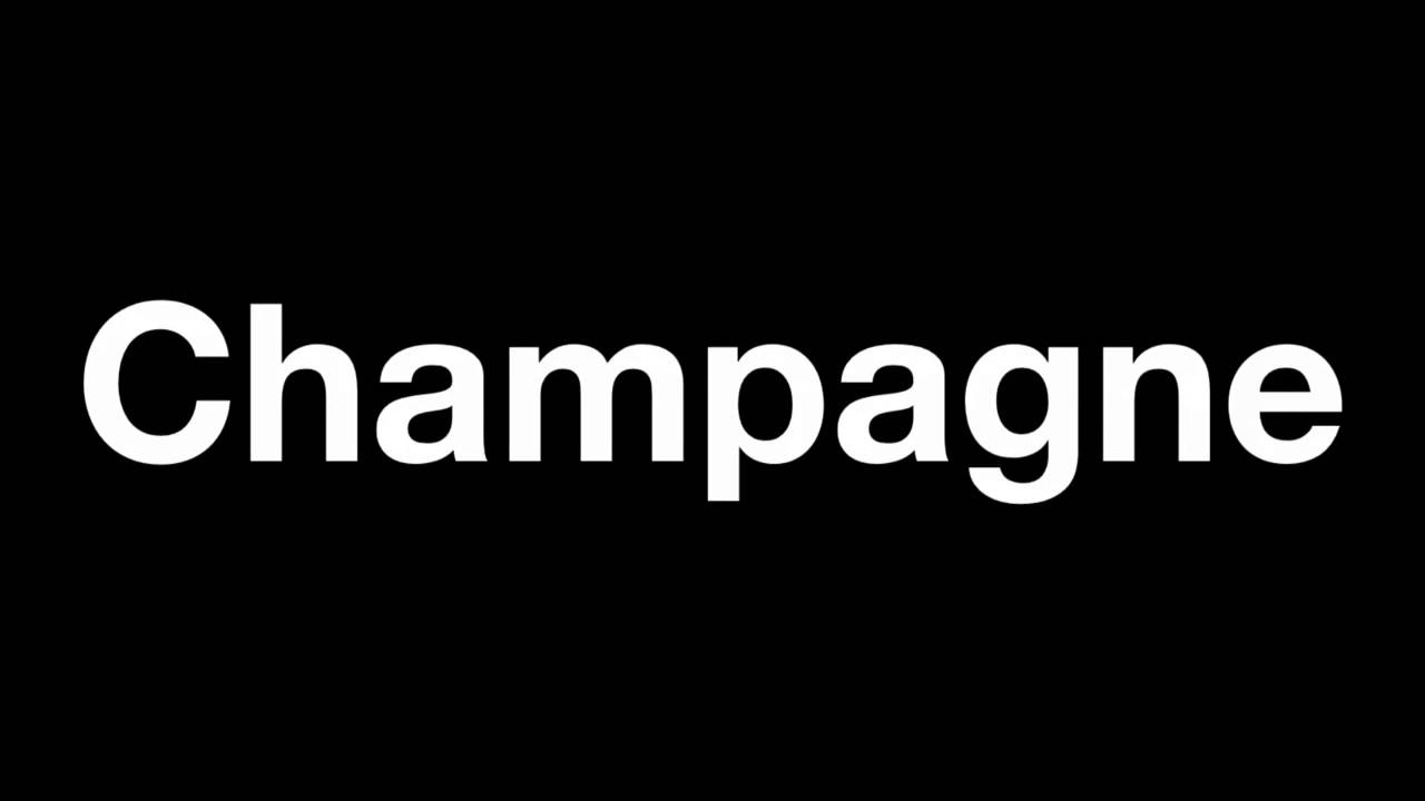 How To Pronounce CHAMPAGNE YouTube how-to-pronounce-champagne-youtube