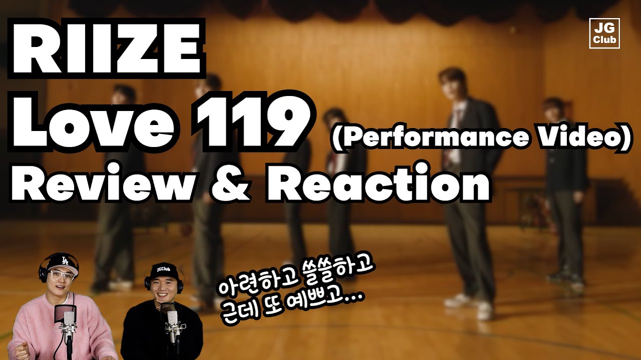 RIIZE - Love 119 (Performance Video) [Review & Reaction by K-Pop ...