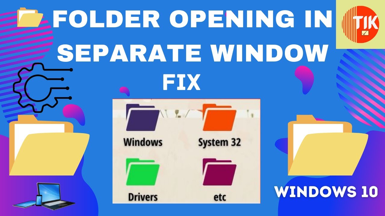 How to Fix Folder opening in separate window on Windows 10 - YouTube