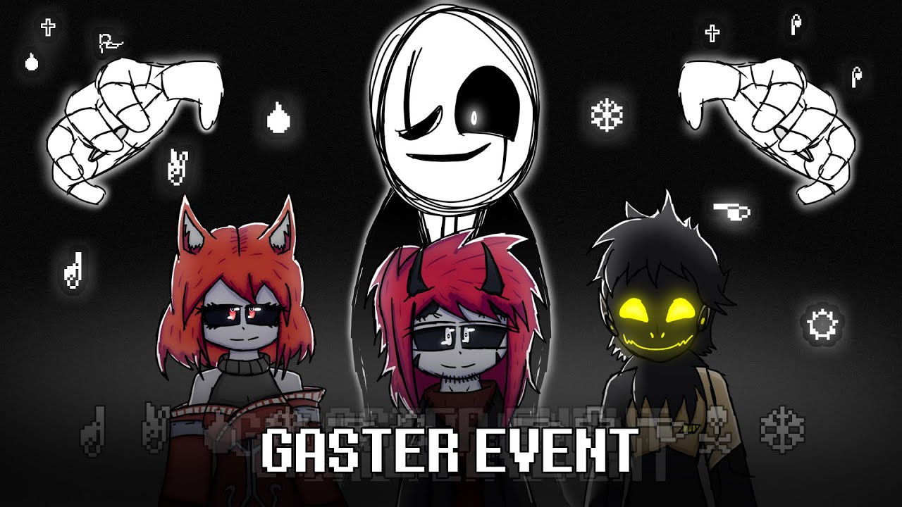 THE GASTER EVENT | UTPR - YouTube