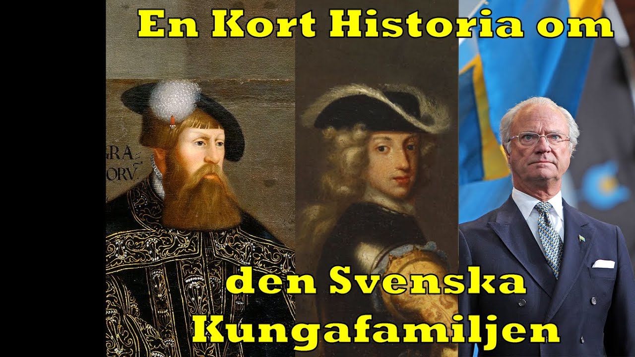 En Kort Historia om den Svenska Kungafamiljen - YouTube