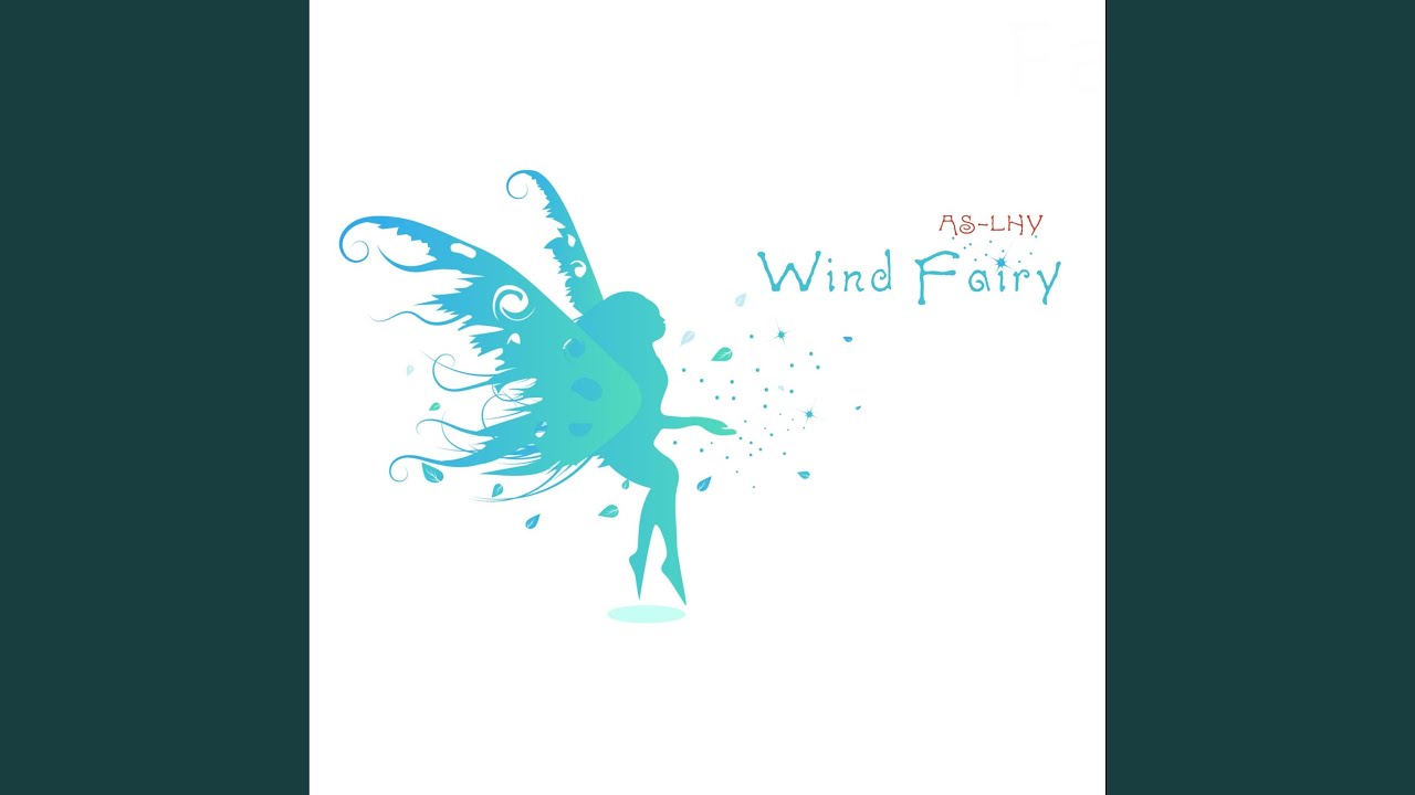Wind Fairy - YouTube