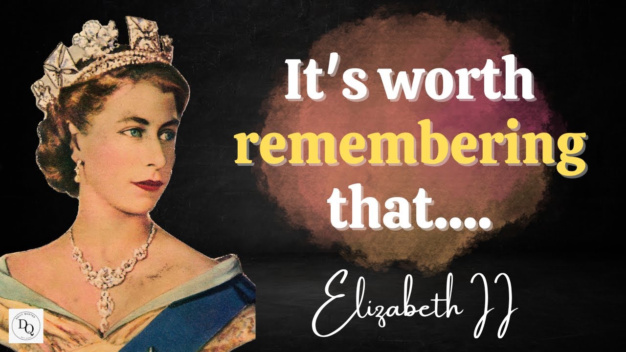 The Queen's Words on Life, Love, and Wisdom | queen elizabeth ii most ...