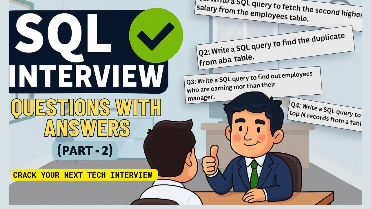 Part- 2: Top 5 Must-Know SQL Interview Questions | Data Engineer, Analyst, Developer Interview ...