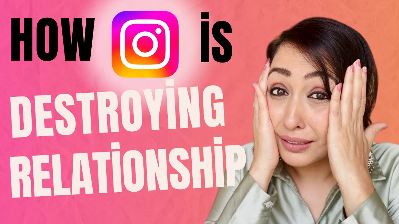 The Shocking Truth About Instagram & Your Failing Relationship : Fix it ...