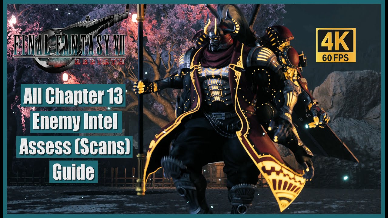 Final Fantasy VII Rebirth All Chapter 13 Enemy Intel Assess Scans Guide ...