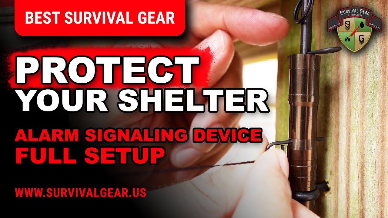 Protect Your Shelter From Intruders – Alarm Signaling Device – Full ...