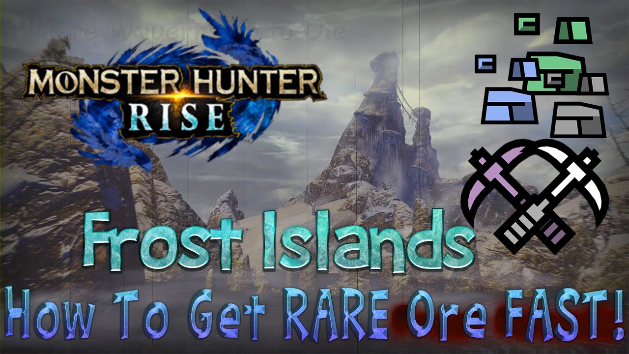 Monster Hunter Rise: Mining Guide - Frost Islands (How to Get FAST ...