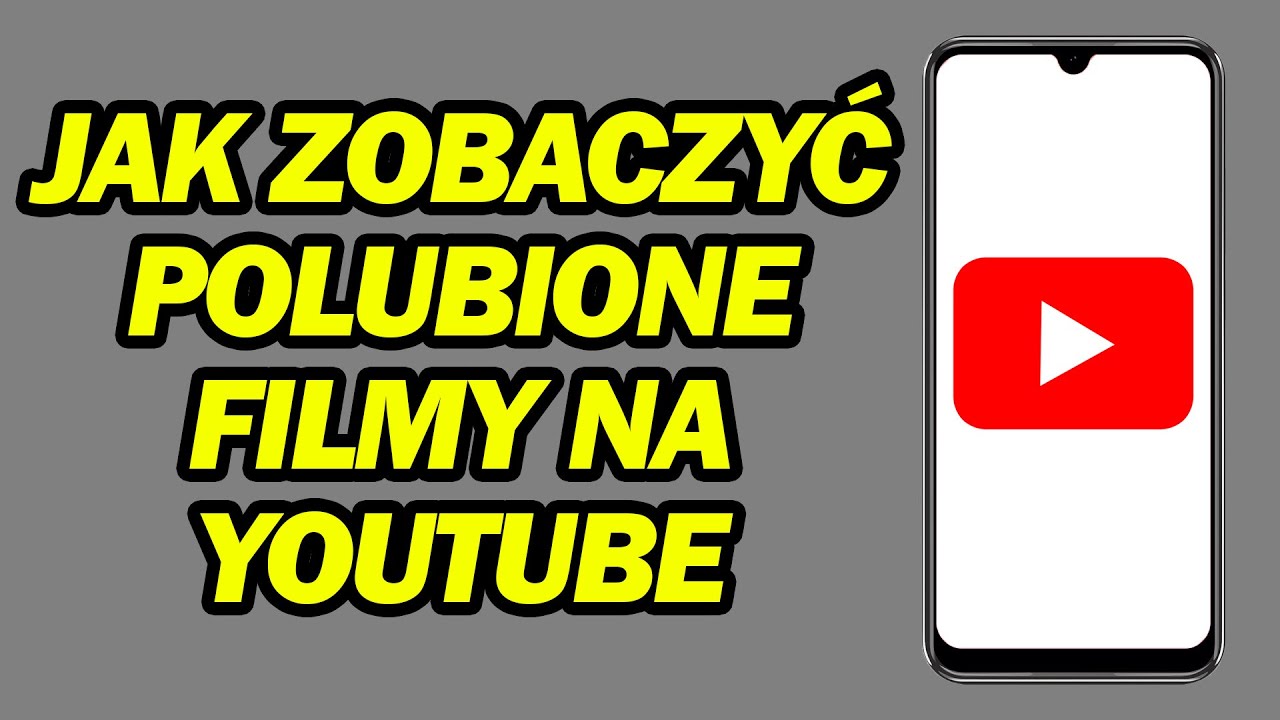 Jak Zobaczyć Polubione Filmy Na Youtube | Krok po Kroku - YouTube