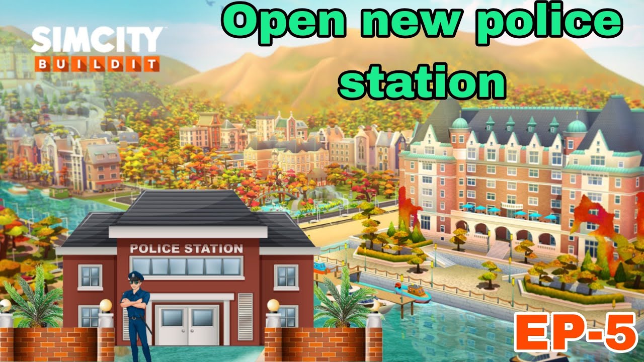 SIMCITY. new police station open in the city Epsiode 5 ! #simcity - YouTube