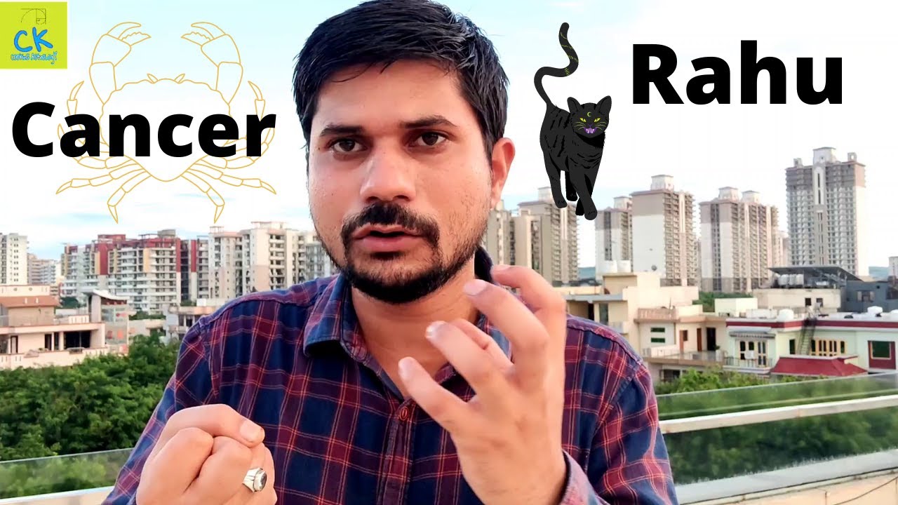 Rahu in Cancer - Advantages & Disadvantages - Vedic Astrology - YouTube