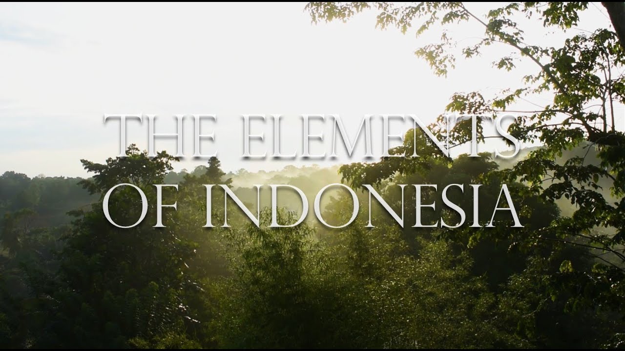 The Elements of Indonesia - YouTube