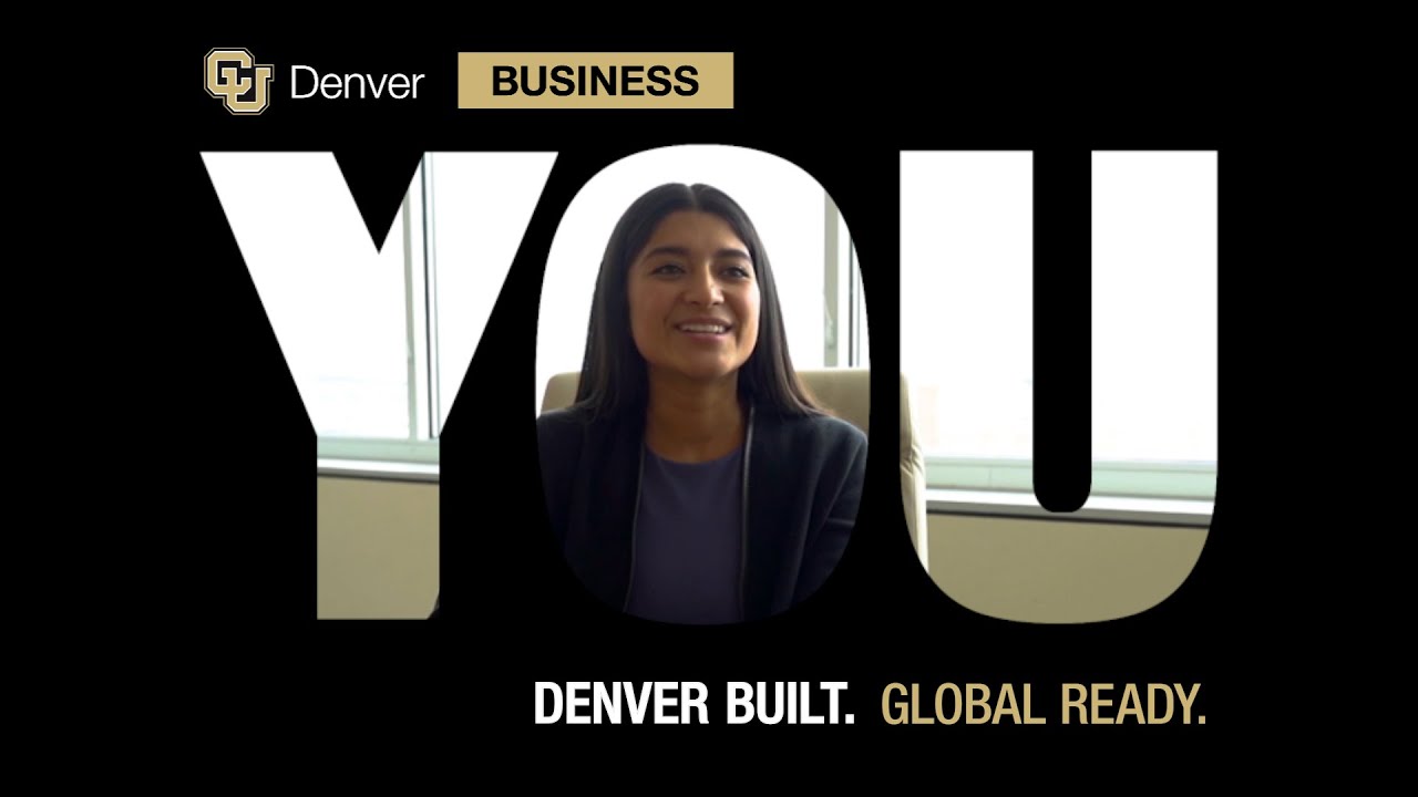 CU Denver Business School - YOU are a force for good. - YouTube