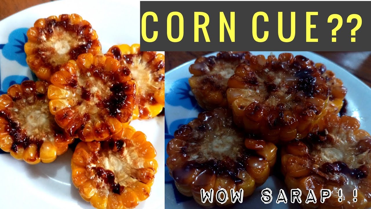 How to make CORN CUE? Sobrang sarap! - YouTube