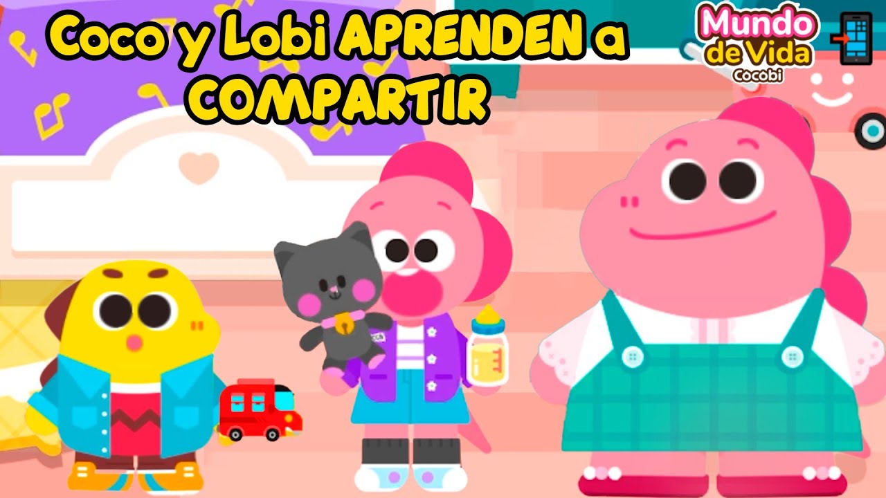 Coco y Lobi APRENDEN a Compartir 📱 APP Mundo de Vida Cocobi - YouTube