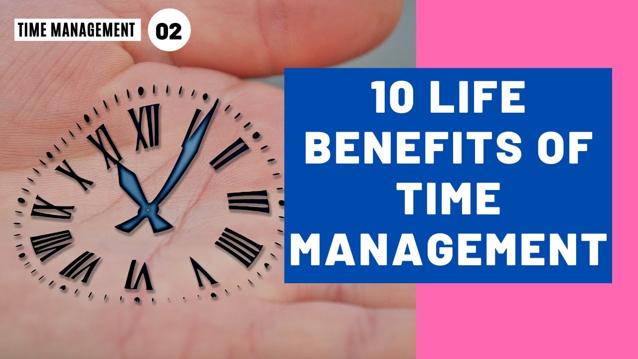 10 life benefits of time management | Time Management kyu jaruri hai ...