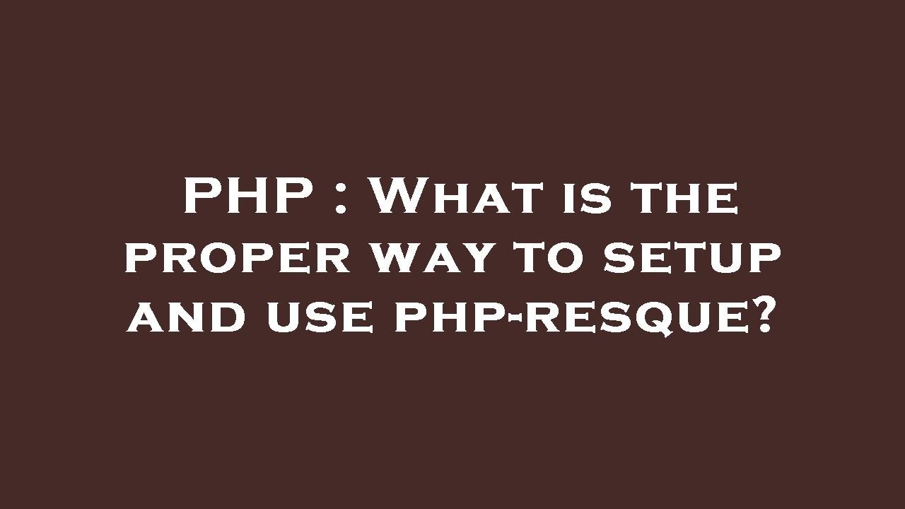 PHP : What is the proper way to setup and use php-resque? - YouTube