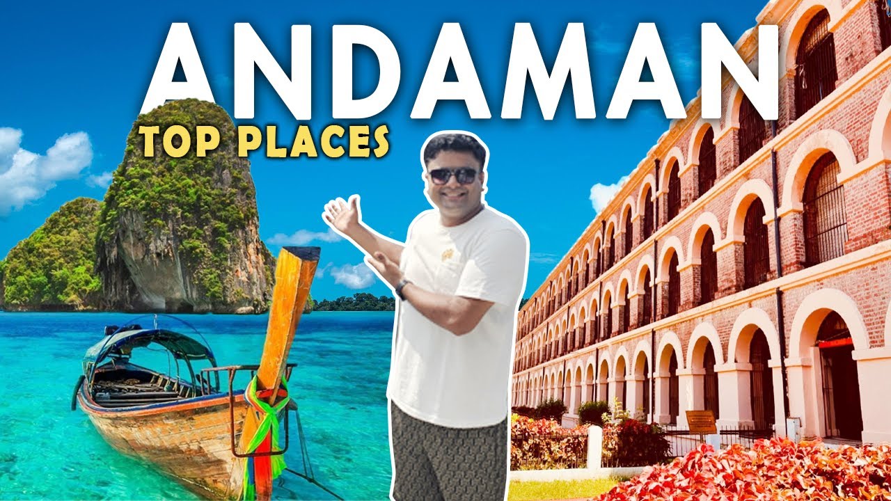 Top places to visit in Andaman & Nicobar Island | Short Guide of ...