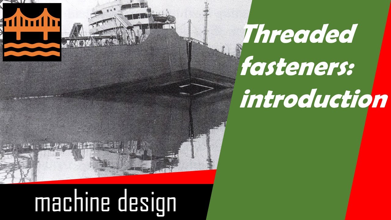 Threaded fasteners: introduction - YouTube