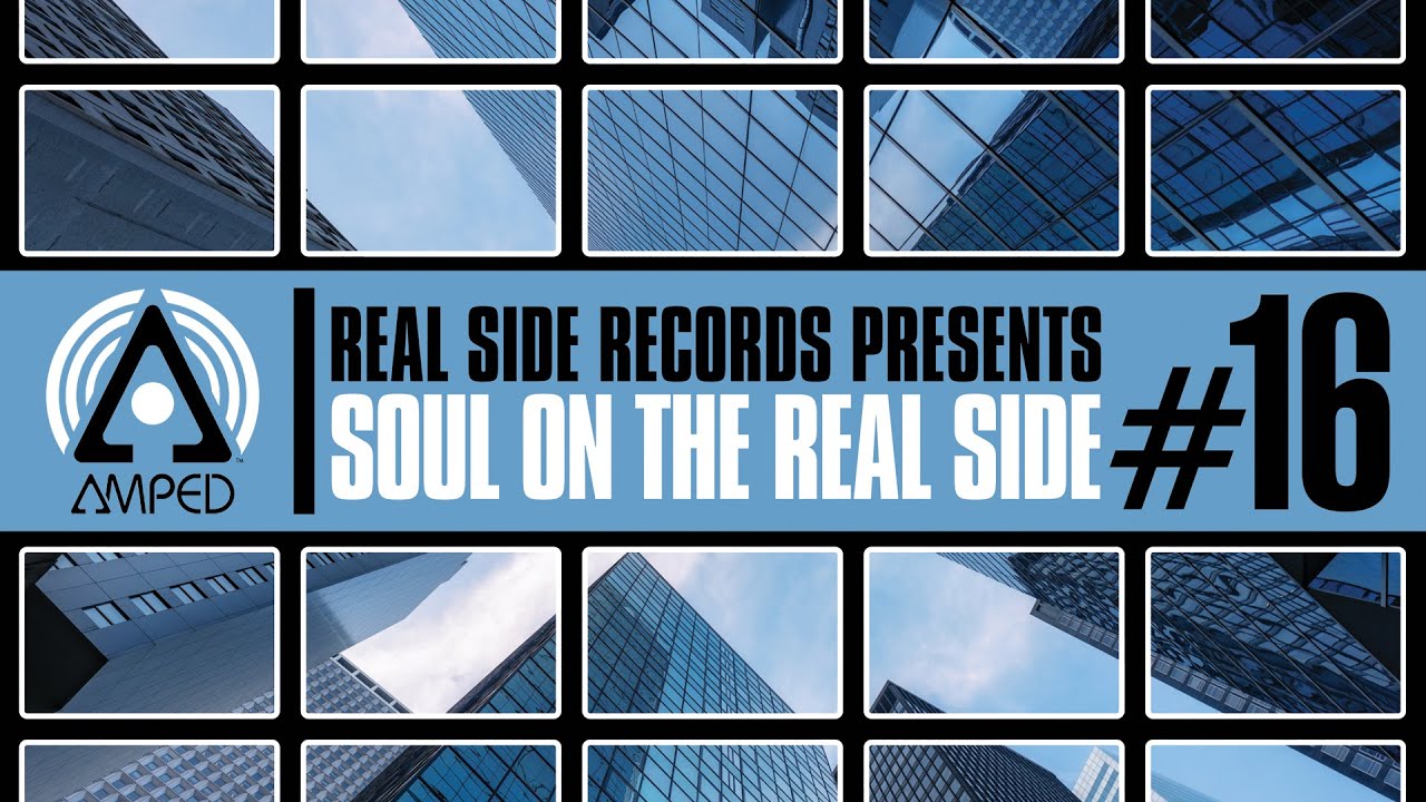 SOUL ON THE REAL SIDE #16 - YouTube