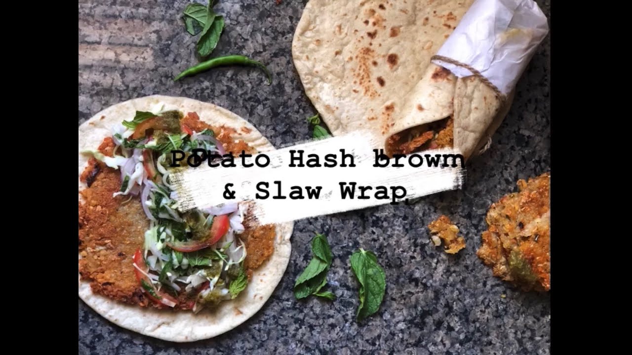 Potato Hash brown & Slaw Wrap - Feasts by Zer - YouTube
