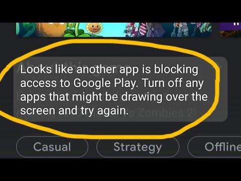 solve looks like another app is blocking access to google play turn off ...