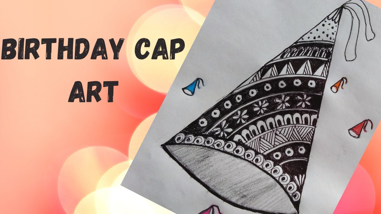 Birthday Cap Doodle Art |Birthday Cap Doodle drawing - YouTube