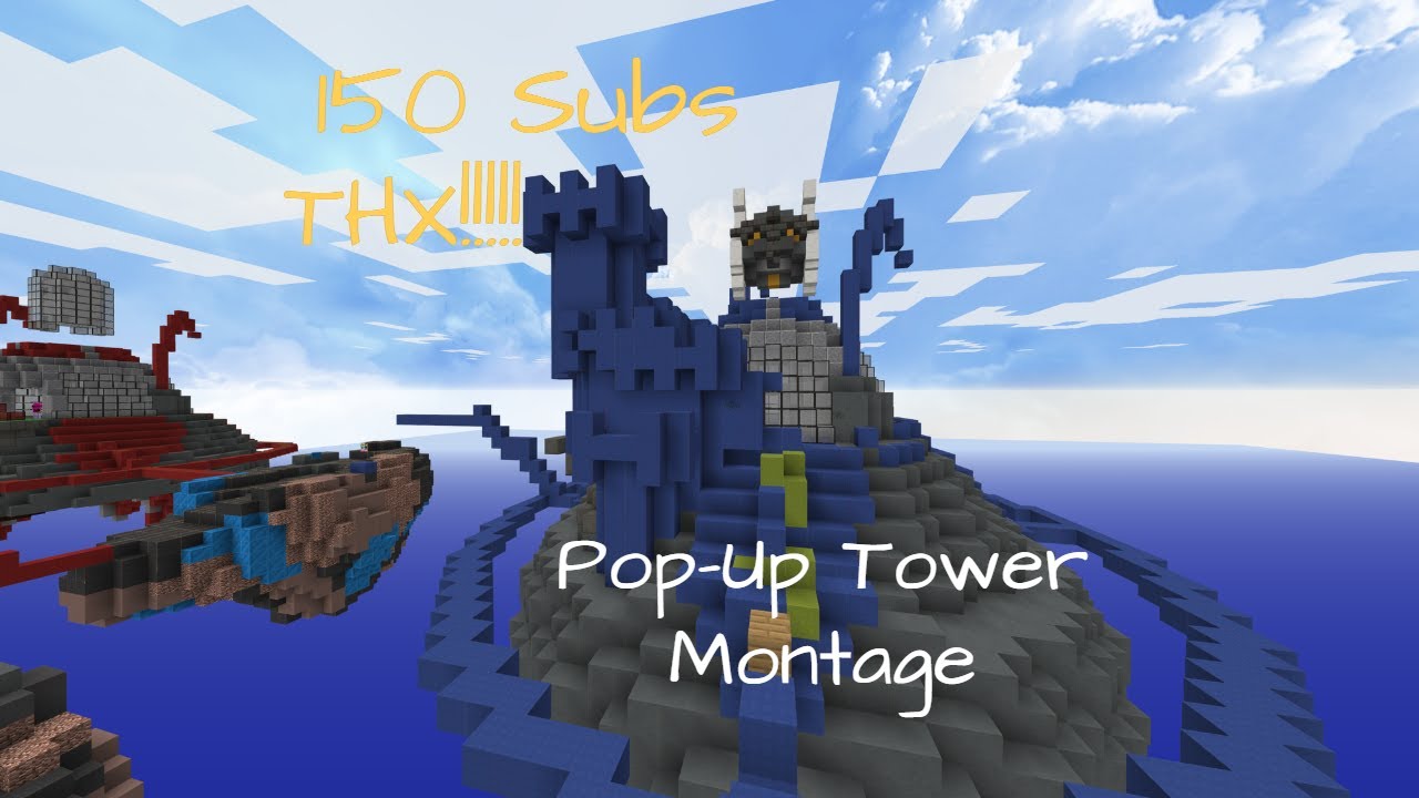 Pop-Up Tower Montage | 150 sub special - YouTube