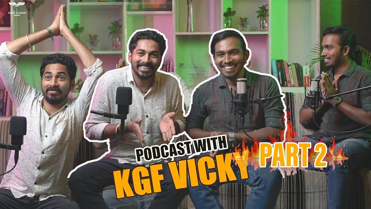 KGF VICKY - The Ragav's talkshow at Cekay Studios - Tamil Podcast ...