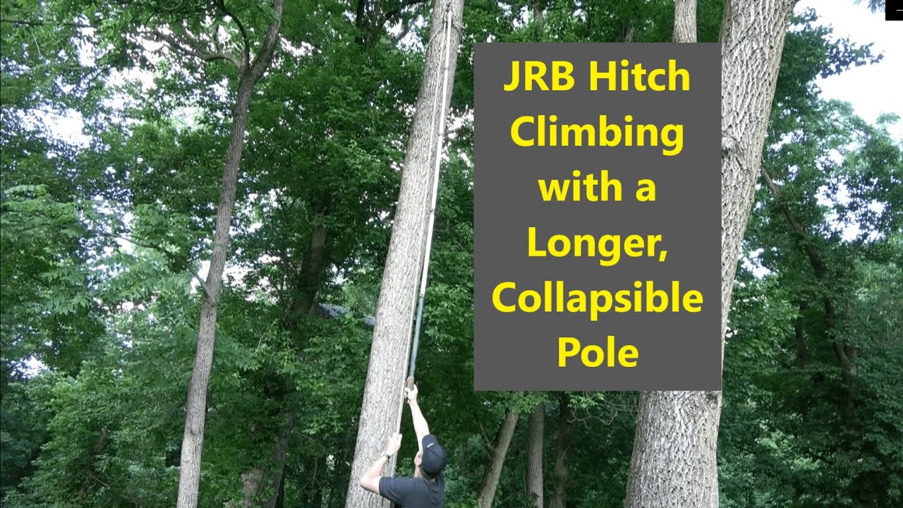 JRB Hitch Climbing with a Longer, Telescoping Pole - YouTube