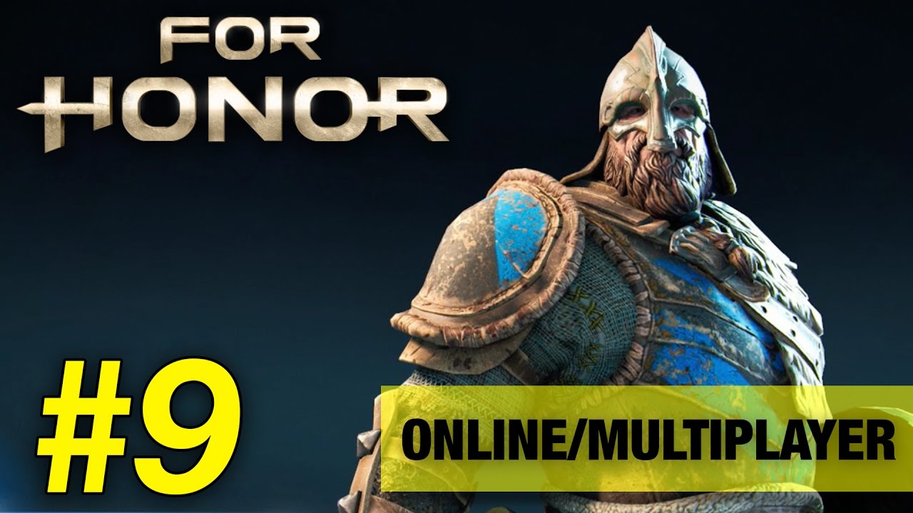 For Honor (ONLINE/MULTIPLAYER) - Part 9 (Warlord - Viking Gameplay ...
