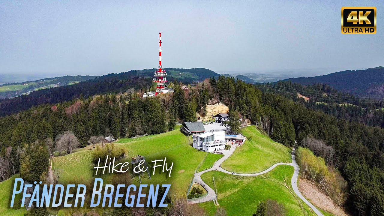 Pfänder - Der Berg am Bodensee | Bregenz - Austria | 4K Hike ...