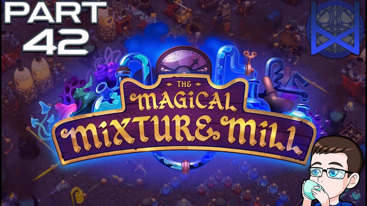 The Magical Mixture Mill Gameplay Part 42 - YouTube