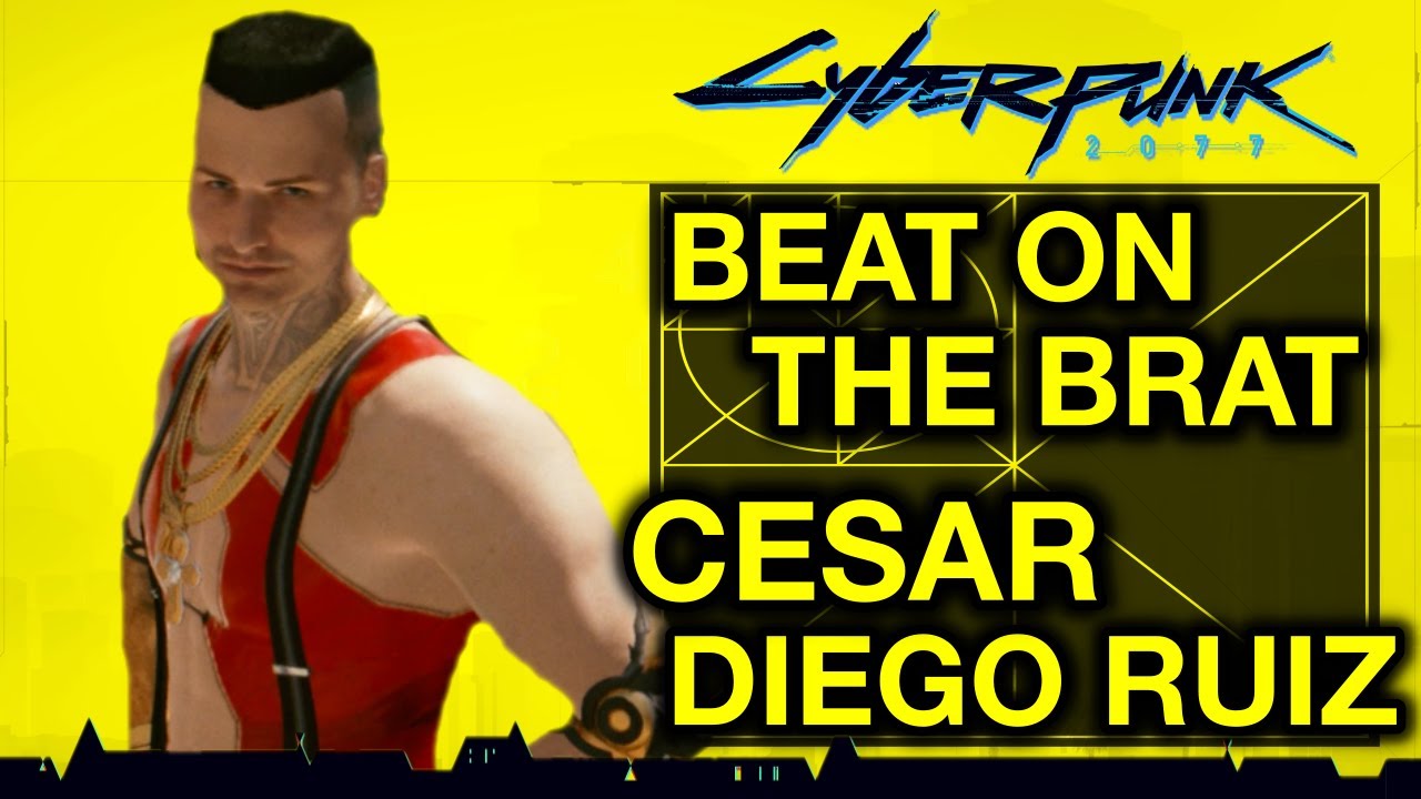 Cyberpunk 2077 – Beat on the Brat The Glen: Defeat Cesar Diego Ruiz ...