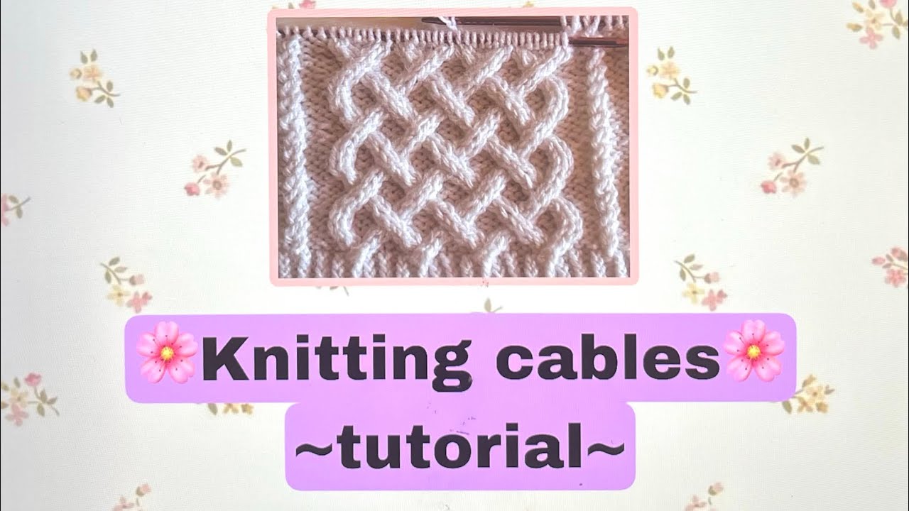 Knitting cables🤍🌸 •TUTORIAL• - YouTube
