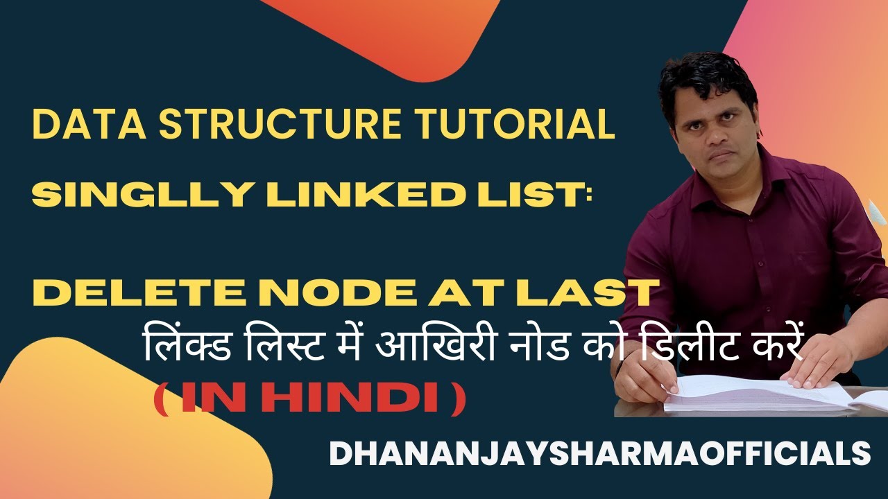 Linked List07 Delete Node At Last Linked List Tutorial Data 6157