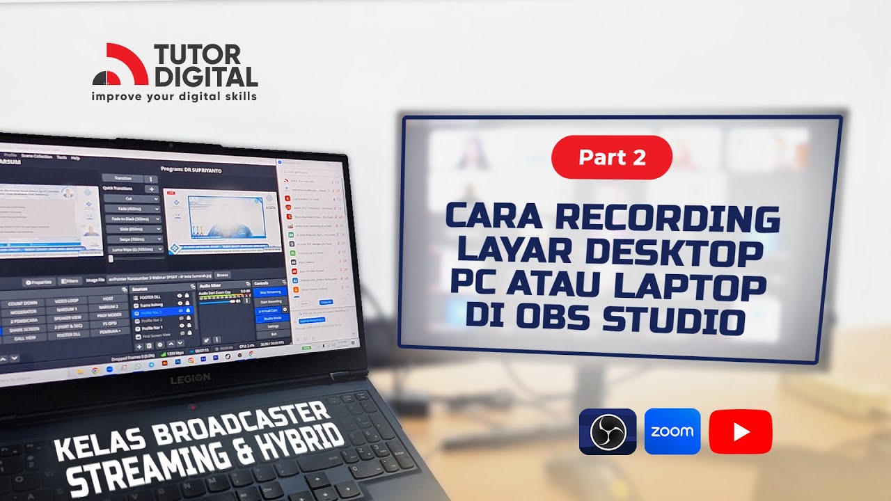 Part 2 - Cara Recording Layar Desktop PC atau Laptop di OBS Studio ...