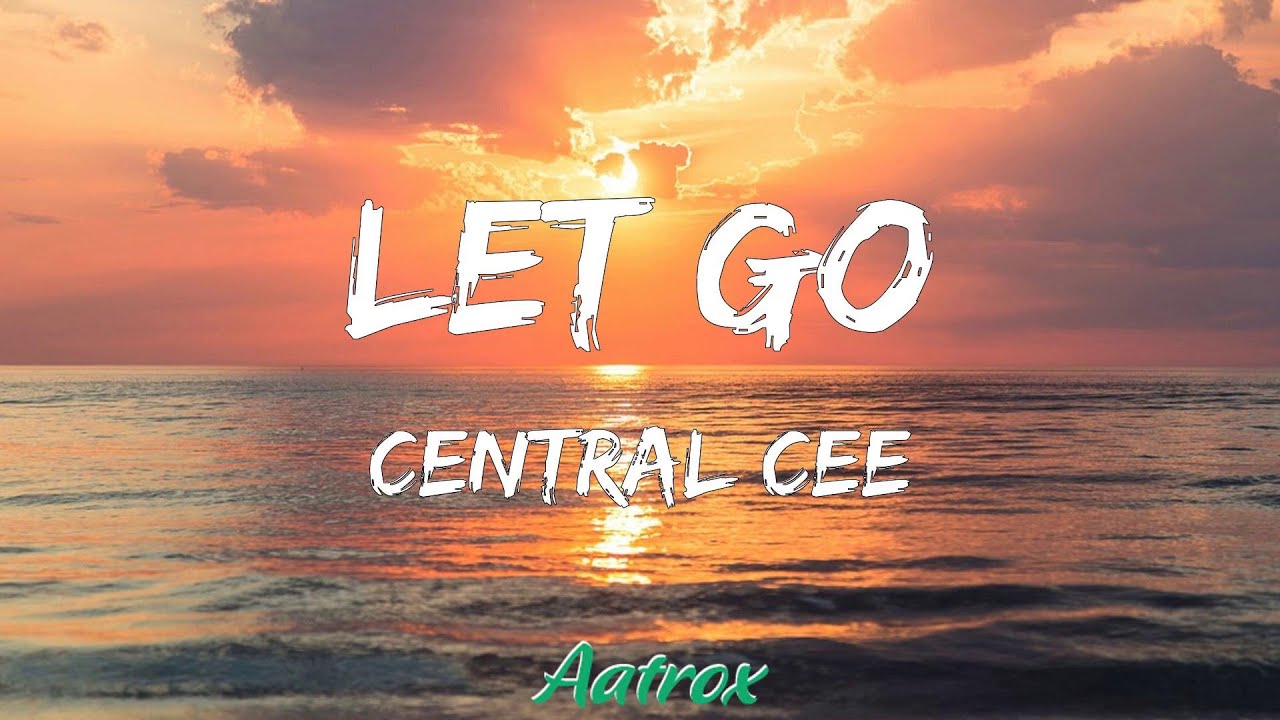 LET GO (LETRA/LYRIC) - Central Cee - YouTube