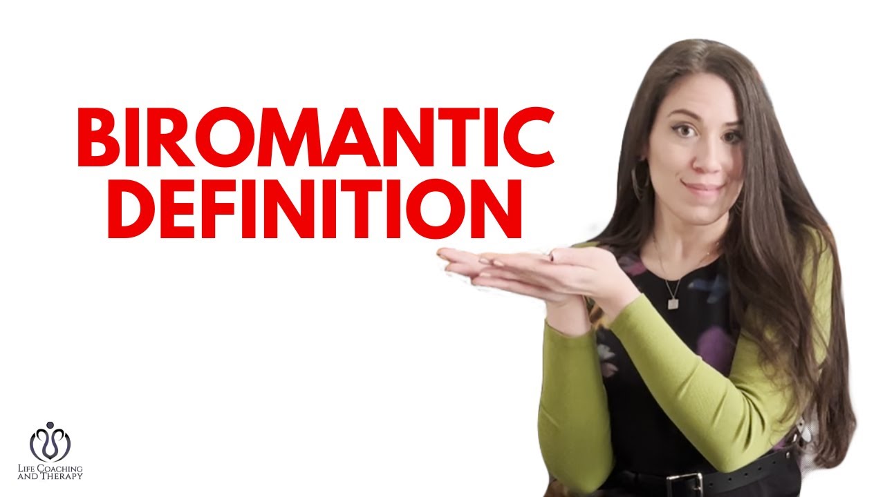 Biromantic Definition: When Love Isn’t About Gender - YouTube