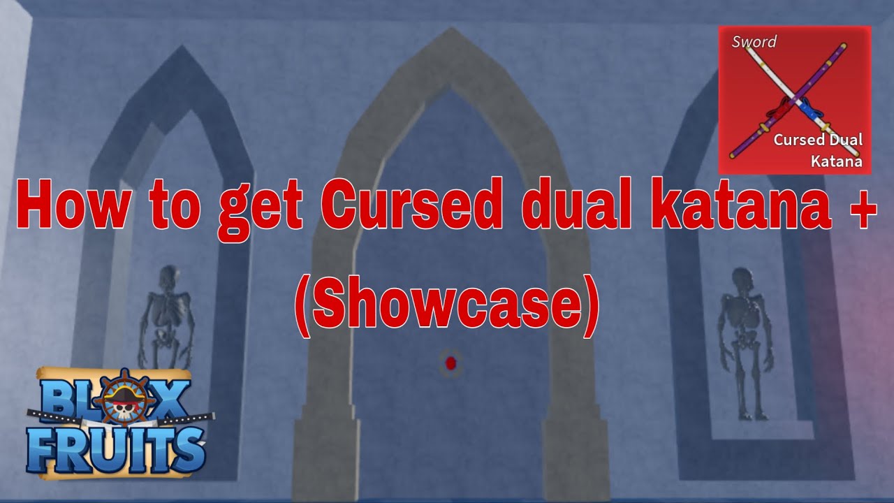 How to get Cursed Dual Katana - Full Guide - (Showcase) - YouTube